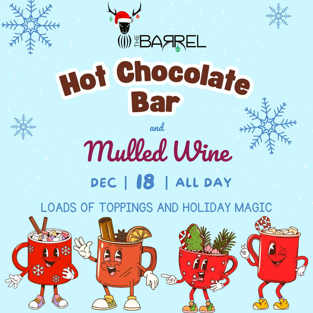 Thirsty Thursday Featuring ☕ ️ Holiday Hot Chocolate Bar & Mulled Wine 🍷